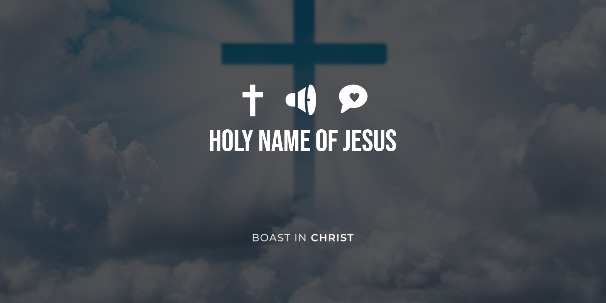 Understanding the Holy Name of Jesus the Christ - Boast In Christ